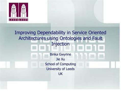 Ppt Improving Dependability In Service Oriented Architectures Using Ontologies And Fault