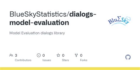 Github Blueskystatisticsdialogs Model Evaluation Model Evaluation