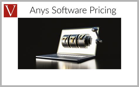 How Much Does An Ansys Software License Cost Vondran Legal