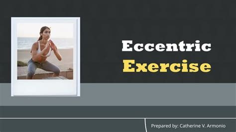 Eccentric Exercise Pptx