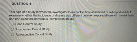 Solved This Type Of Observational Study Compares A Group Of Chegg