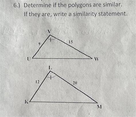 Solved 6 Determine If The Polygons Are Similar If They