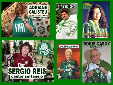 PALMEIRAS UMA HISTÓRIA GLORIOSA Palmeirenses famosos
