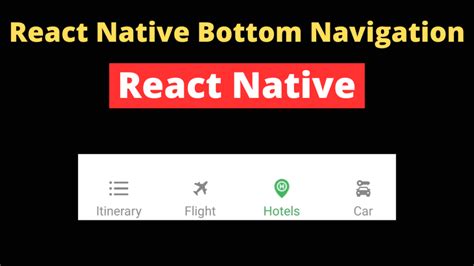 React Native Bottom Navigation A Clear And Concise Guide