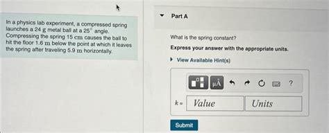 Solved In A Physics Lab Experiment A Compressed Spring Chegg