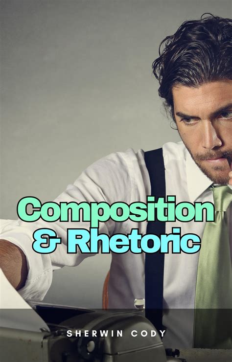 Composition Rhetoric Libros Para Kindle