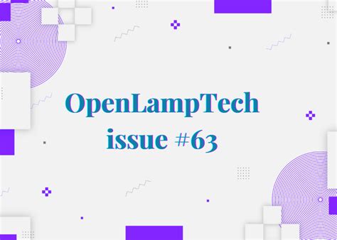 Substack Repost — Openlamptech Issue 63 By Josh Otwell Medium