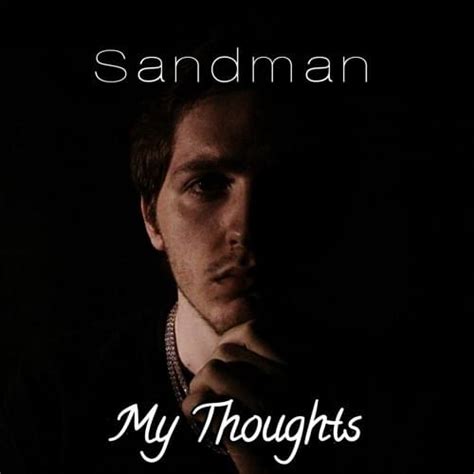 Sandman My Thoughts Lyrics Genius Lyrics