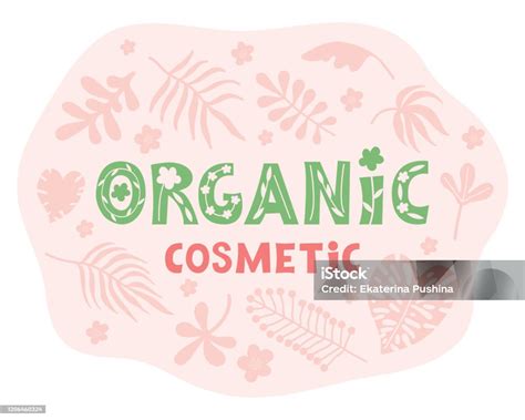 레터링 오가닉 코스메틱 천연 에코 화장품용 로고 열대 잎과 허브로 장식 된 분홍색 다이의 색상 텍스트 플랫 벡터 그림입니다 손으로 그린 스칸디나비아 심플한 스타일 건강관리와