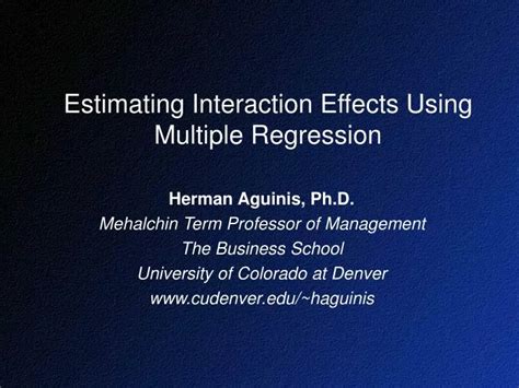 Ppt Estimating Interaction Effects Using Multiple Regression Powerpoint Presentation Id6016832