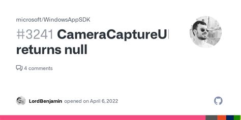 CameraCaptureUI CaptureFileAsync Returns Null Issue Microsoft WindowsAppSDK GitHub