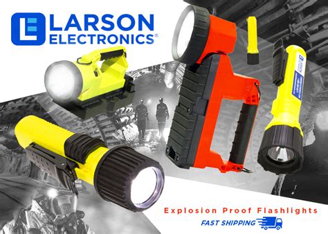 Led Flashlights For Explosive Environments Larson Electronics