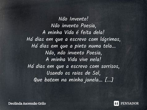 ⁠não Invento Não Invento Poesia A Deolinda Ascensão Grilo Pensador