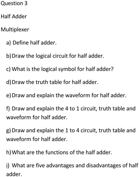 Question Half Adder Multiplexer A Define Half Adder B Draw The Logical Circuit For Half Adder