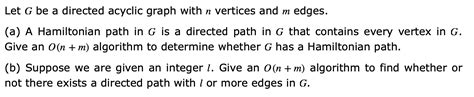 solved let g be a directed acyclic graph with n vertices and