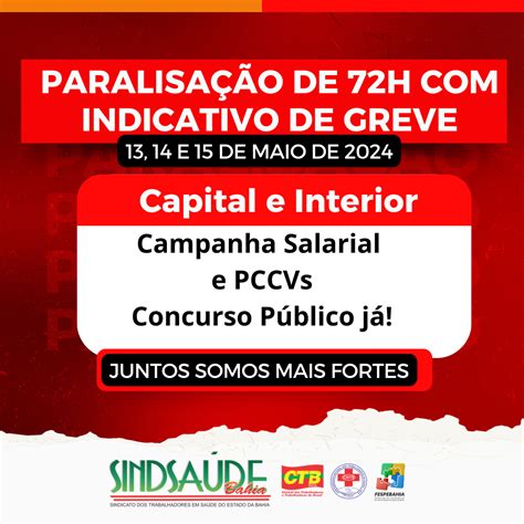 Sindsaúde Ba Servidores Da Saúde Realizam Paralisação De 72 Horas