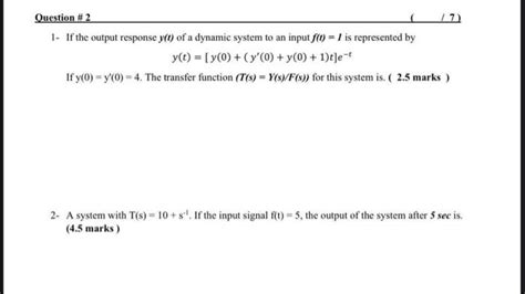 solved question 2 7 1 if the output response y t of a