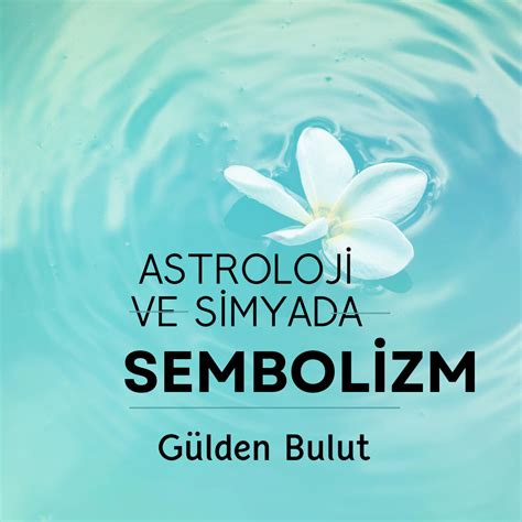 Astroloji ve Simyada Sembolizm Astroloji Eğitimi Psikolojik