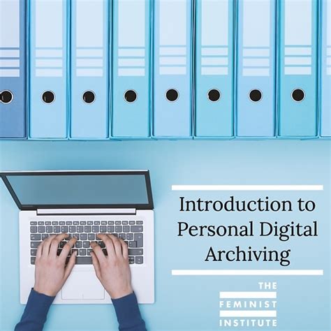 Introduction To Personal Digital Archiving TFI