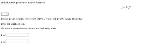 solved is the function given below a power function y 3v