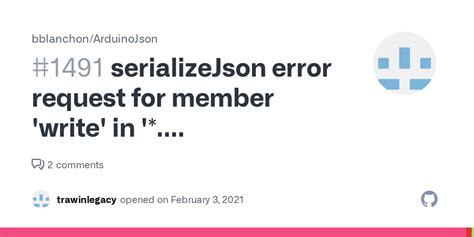 Serializejson Error Request For Member Write In · Issue 1491