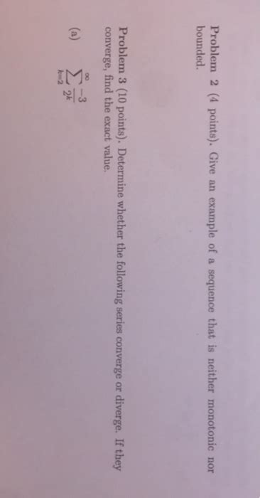 Solved Problem 2 4 Points Give An Example Of A Sequence