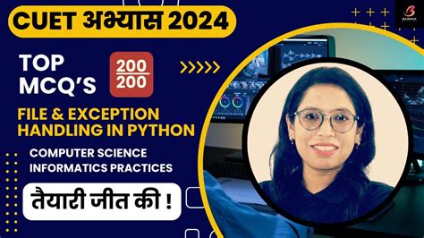 Cuet Ug 2024mcqsfile And Exception Handling In Pythoncomputer Scienceinformatics Practices