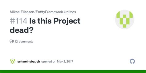 is this project dead · issue 114 · mikaeleliasson entityframework utilities · github