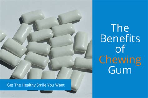The Benefits Of Chewing Gum Your Healthy Smile