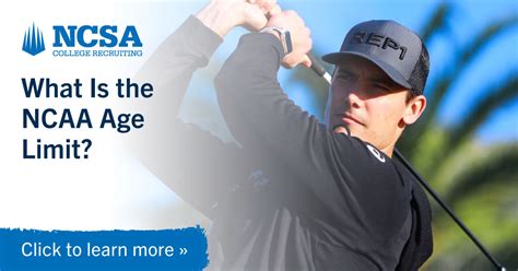 What Is The Ncaa Age Limit Ncsa