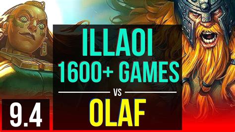 Illaoi Vs Olaf Top 1600 Games Na Challenger V94 Youtube