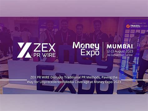 Zex Pr Wire Disrupts Traditional Pr Methods Paving The Way For Unprecedented Media Coverage At