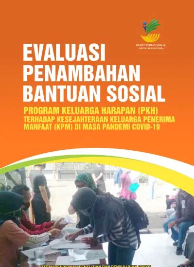 EVALUASI PENAMBAHAN BANTUAN SOSIAL PROGRAM KELUARGA HARAPAN PKH