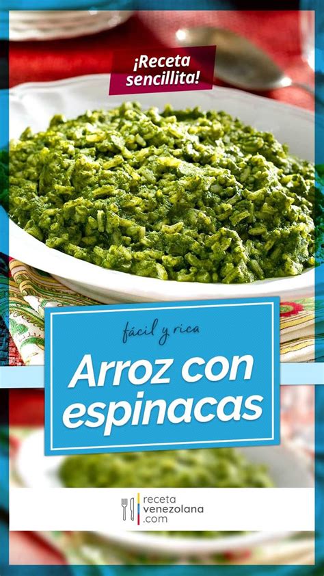 Arroz Con Espinacas【delicioso Y Nutritivo】 Receta Venezolana Receta