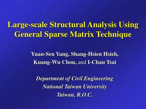 Ppt Large Scale Structural Analysis Using General Sparse Matrix