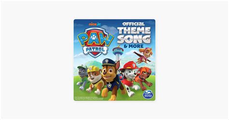 ‎paw Patrol Opening Theme Song By Paw Patrol Apple Music