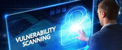 Everything You Need To Know About Vulnerability Scanning Process