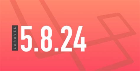 Bhagirath Suthar On Linkedin Laravel 5824 Released