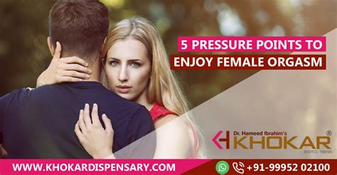 5 Pressure Points To Enjoy Female Orgasm Khokar
