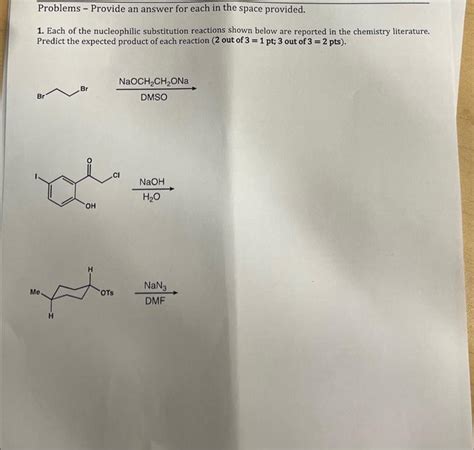 Solved 1 Each Of The Nucleophilic Substitution Reactions Chegg