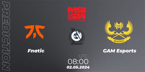 Fnatic Vs Gam Esports Betting Tip Match Prediction 02052024 At 08