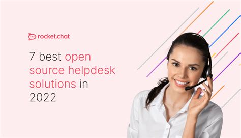 7 Best Open Source Helpdesk Solutions In 2022