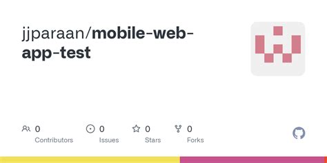 Github Jjparaanmobile Web App Test