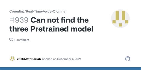 Can Not Find The Three Pretrained Model · Issue 939 · Corentinjreal Time Voice Cloning · Github