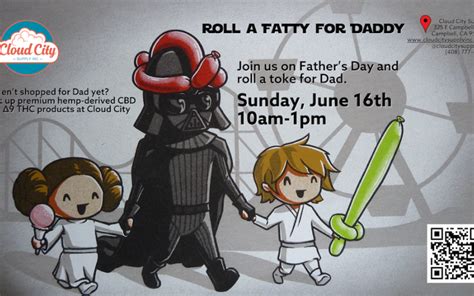 Roll A Fatty For Daddy Fathers Day Downtown Campbell