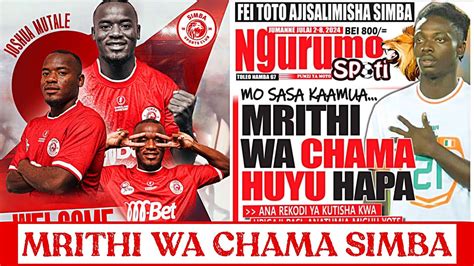 Magazeti Ya Leo 02072024 Usajili Wa Joshua Mutale Simba Mrithi Wa