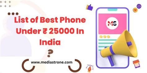 Best Phone Under In India Mediastrone