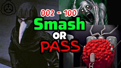 Scp 002 100 Smash Or Pass Video Scrolller