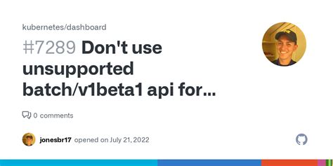 Dont Use Unsupported Batchv1beta1 Api For Cron Jobs · Issue 7289