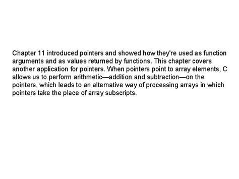 Chapter Introduced Pointers And Showed How Theyre